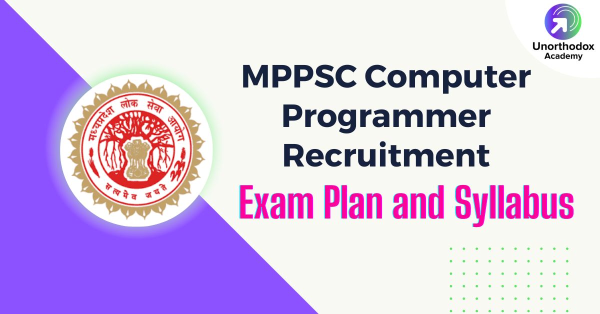 MPPSC Computer Programmer Exam Plan and Syllabus - Unorthodox Academy